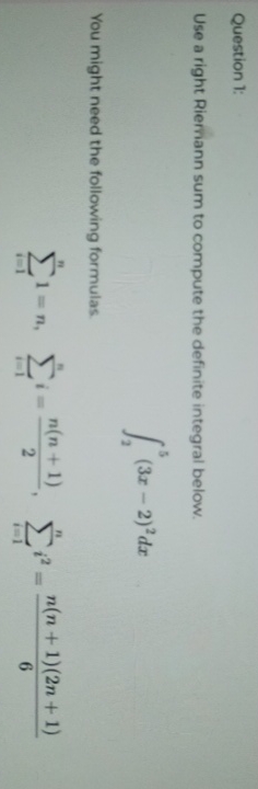 Solved Question 1:Use a right Riemann sum to compute the | Chegg.com