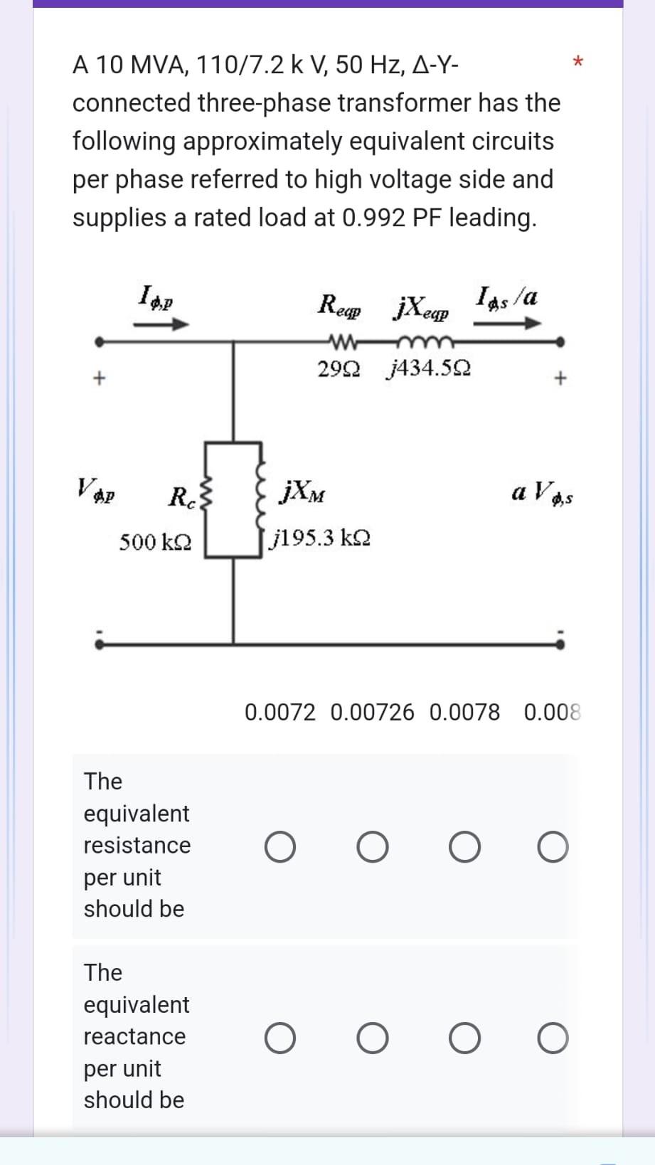 Solved A 10MVA,110/7.2kV,50 Hz,Δ−Y− connected three-phase | Chegg.com
