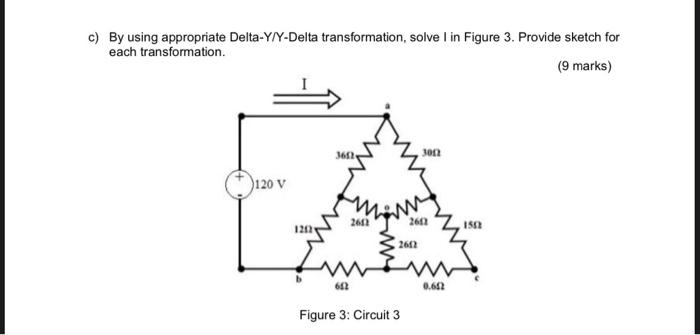 Solved c) By using appropriate Delta-Y/Y-Delta | Chegg.com
