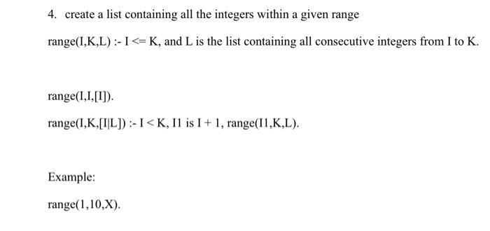 Solved 4. create a list containing all the integers within a | Chegg.com