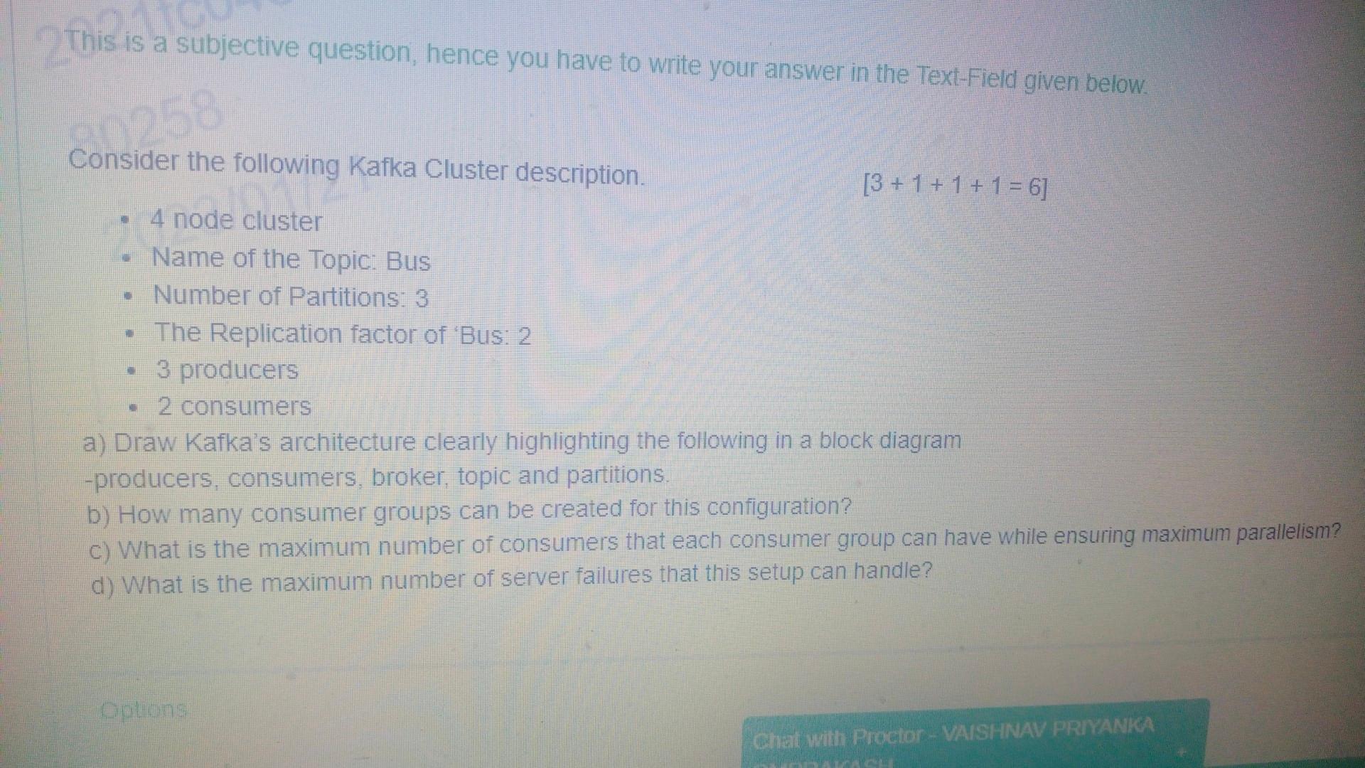 Solved Consider the following Kafka Cluster description. | Chegg.com