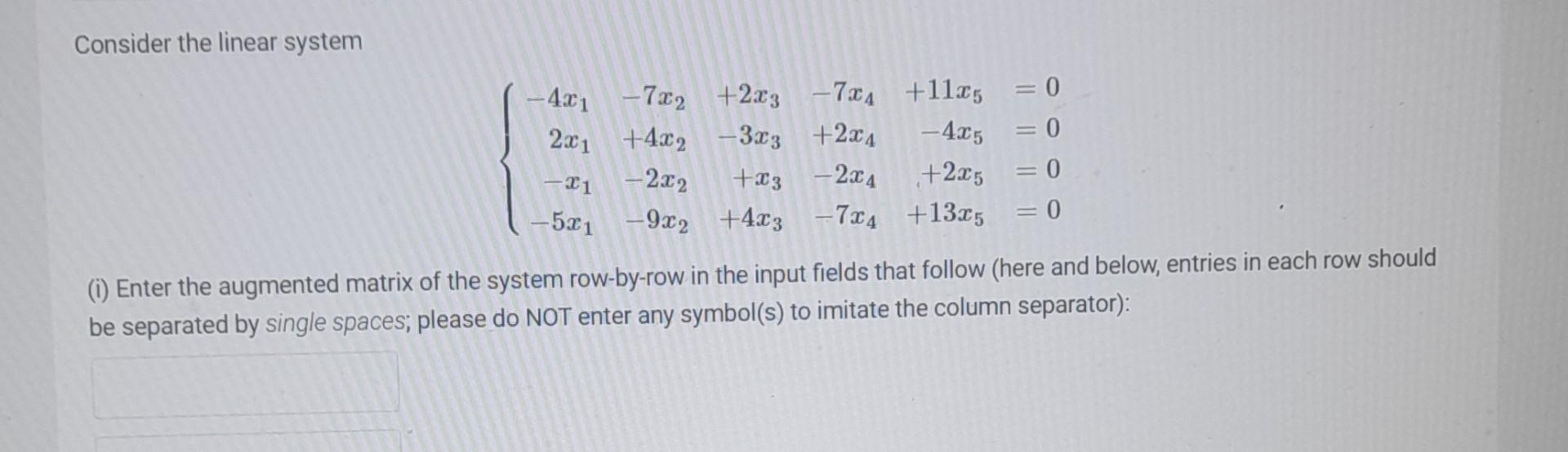 Solved Consider The Linear System I Enter The Augmented