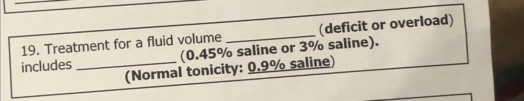 Solved Treatment for a fluid volume (deficit or overload) | Chegg.com