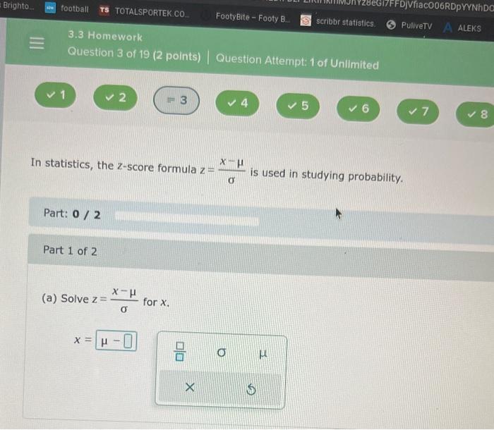 Solved In statistics, the z-score formula z=σx−μ is used in | Chegg.com