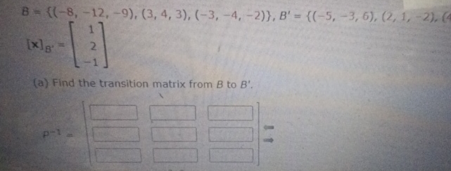 (a) ﻿Find the transition matrix from B ﻿to | Chegg.com