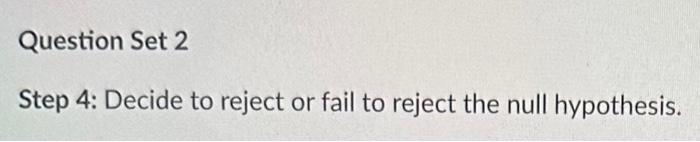 Solved Question Set 2 Hypothesis Testing In This Question 2780