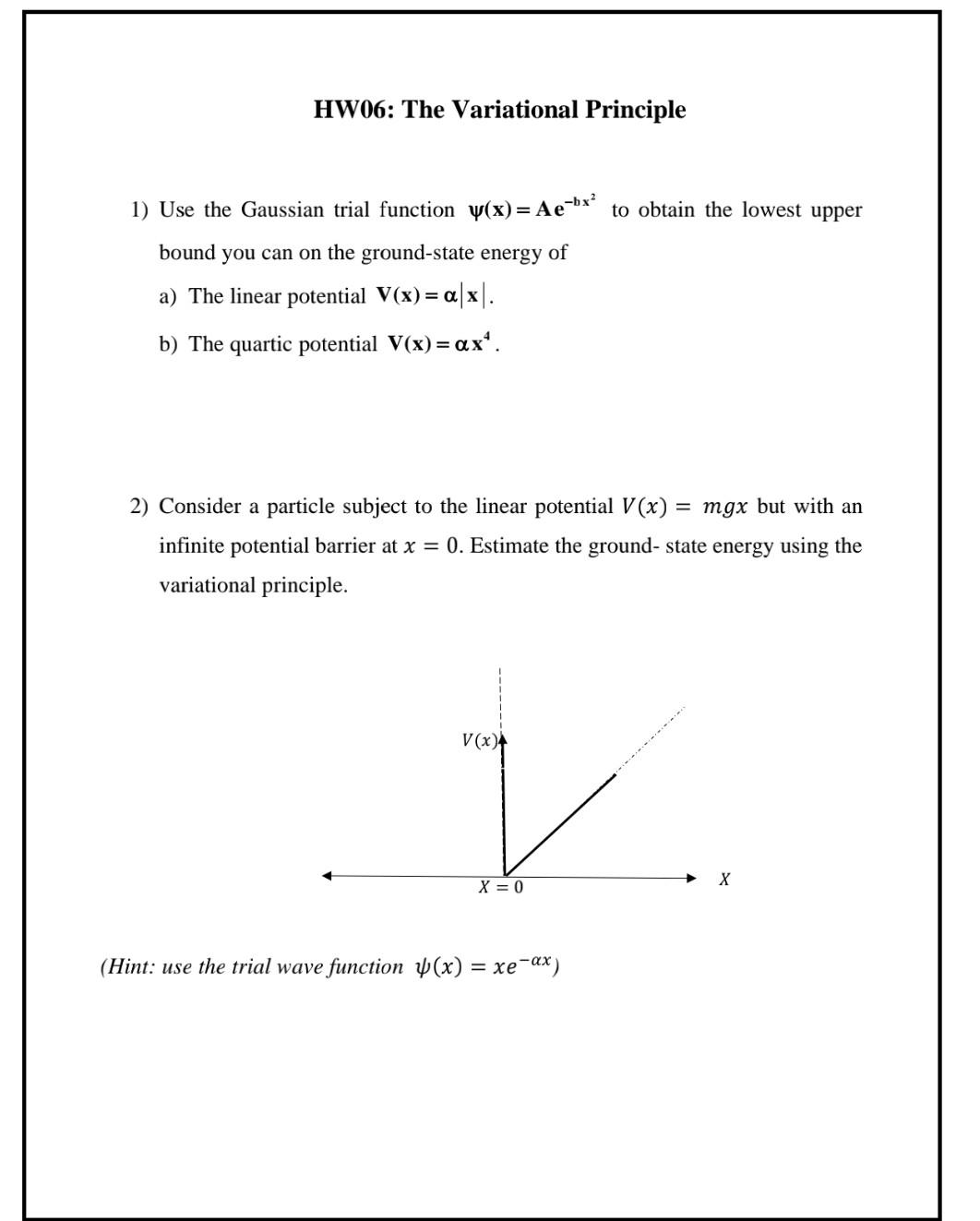 Solved HW06: The Variational Principle = to obtain the | Chegg.com