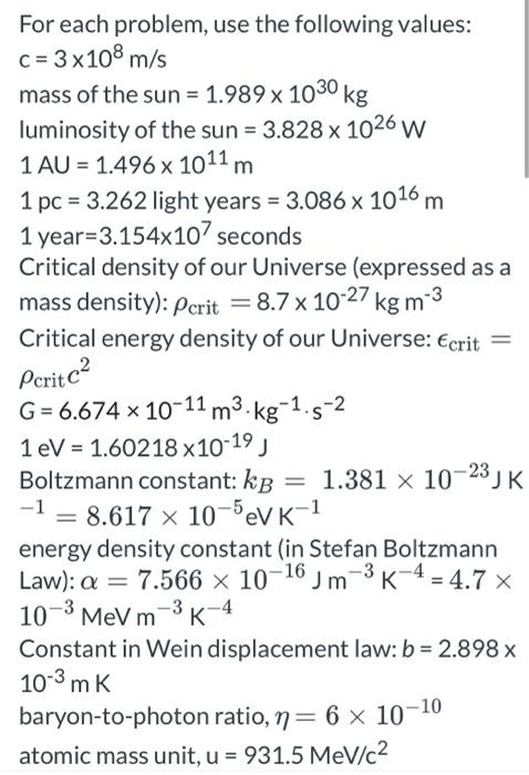 Solved For each problem, use the following values: c=3×108 | Chegg.com