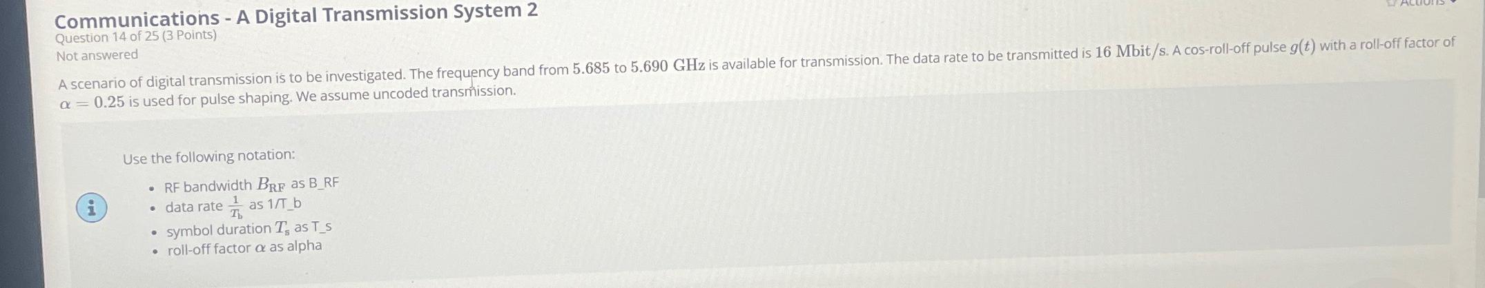 Solved Communications - ﻿A Digital Transmission System | Chegg.com