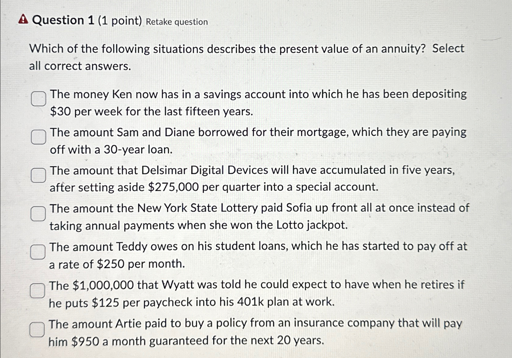 Solved Question 1 (1 ﻿point) ﻿Retake questionWhich of the | Chegg.com