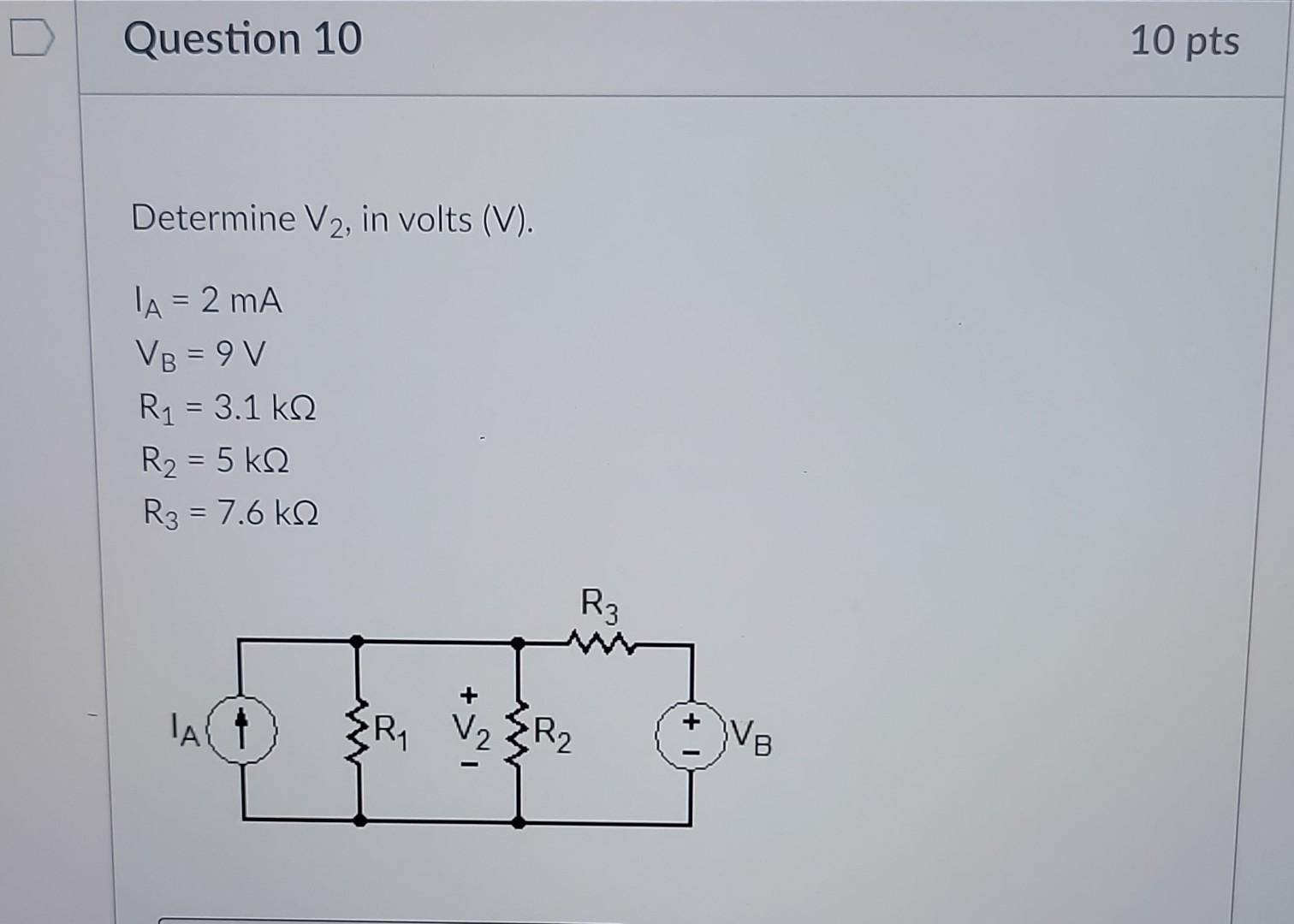 Solved Determine V2, in volts (V). IA=2 mA VB=9 | Chegg.com
