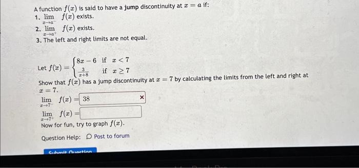Solved A function f(x) is said to have a jump discontinuity | Chegg.com