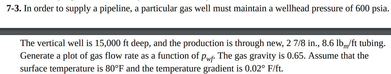 Solved In order to supply a pipeline, a particular gas well | Chegg.com