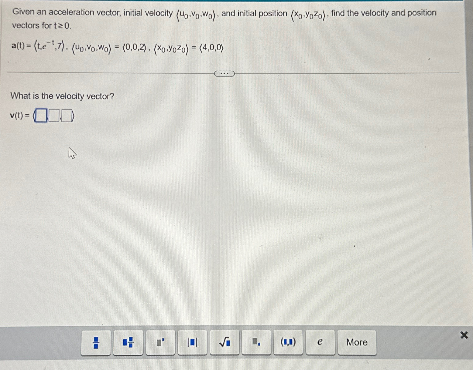 Solved Given an acceleration vector, initial velocity | Chegg.com