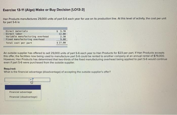Solved Exercise 13-11 (Algo) Make or Buy Decision (LO13-3) | Chegg.com