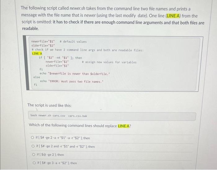 Solved The Following Script Called Newer sh Takes From The Chegg