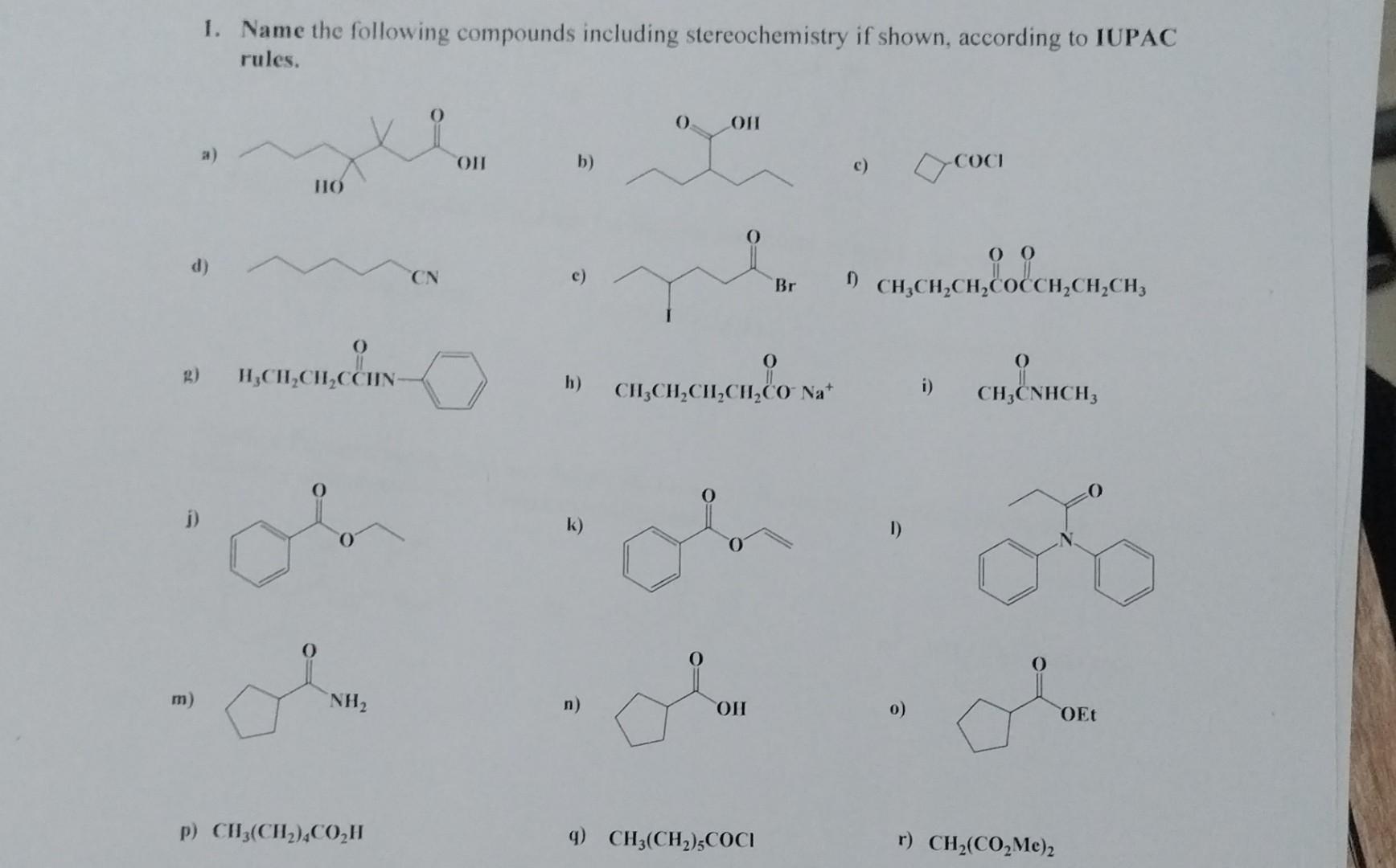 Solved 1. Name the following compounds including | Chegg.com