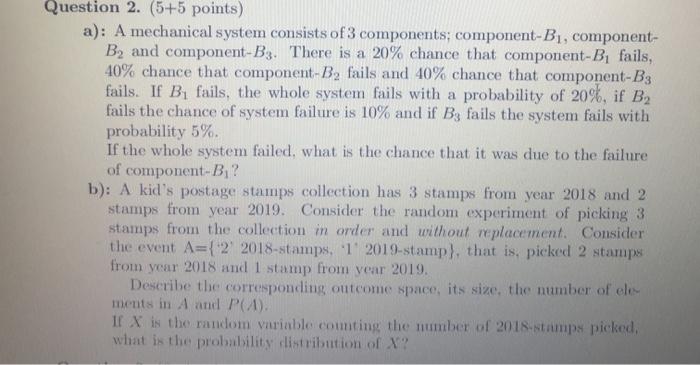 Solved Question 2. (5+5 points) a): A mechanical system | Chegg.com Solved Question 2. (5+5 points) a): A mechanical system | Chegg.com