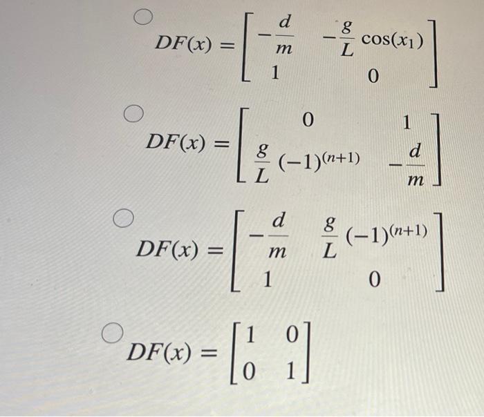 Solved = Find the derivative (or Jacobian) matrix DF(x) of | Chegg.com