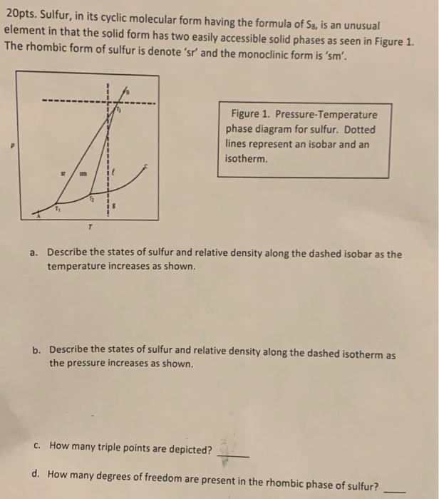 Solved 20pts. Sulfur, in its cyclic molecular form having | Chegg.com