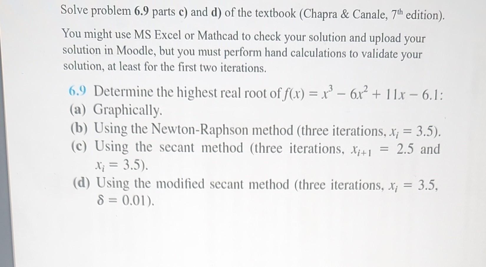 Solve problem 6.9 parts c ) and d ) of the textbook | Chegg.com