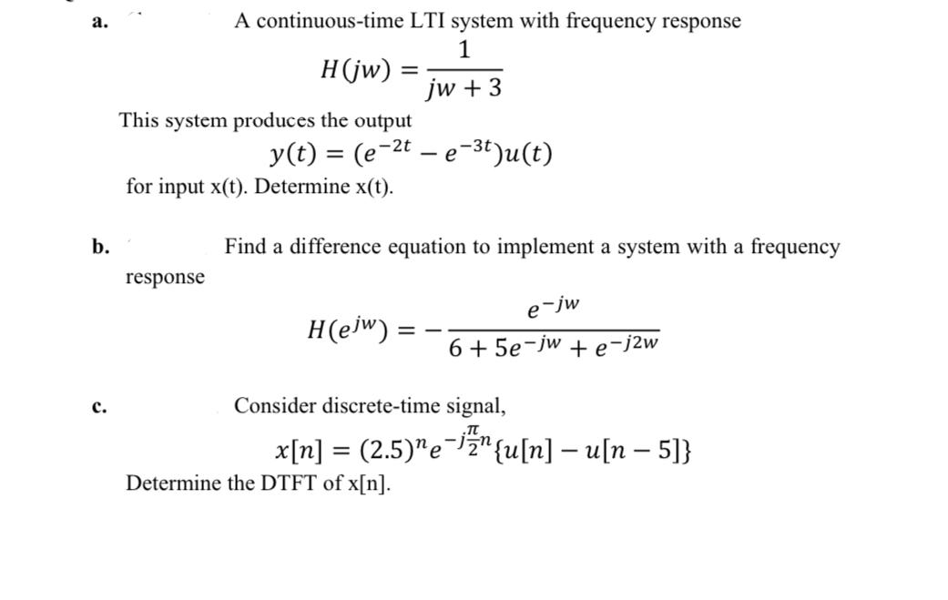 Solved a. ﻿A continuous-time LTI system with frequency | Chegg.com