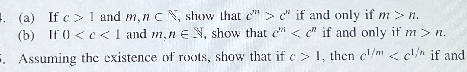 Solved (a) ﻿If c>1 ﻿and m,ninN, show that cm>cn ﻿if and only | Chegg.com