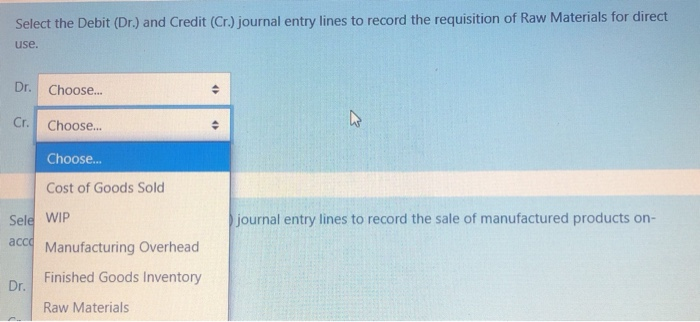 Solved Select the Debit (Dr.) and Credit (Cr.) journal entry | Chegg.com
