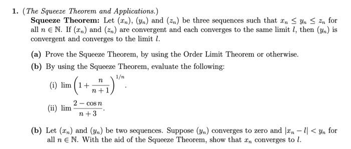 Solved 1. (The Squeeze Theorem and Applications.) Squeeze | Chegg.com