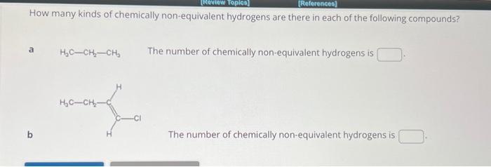 Solved How many kinds of chemically non-equivalent hydrogens | Chegg.com