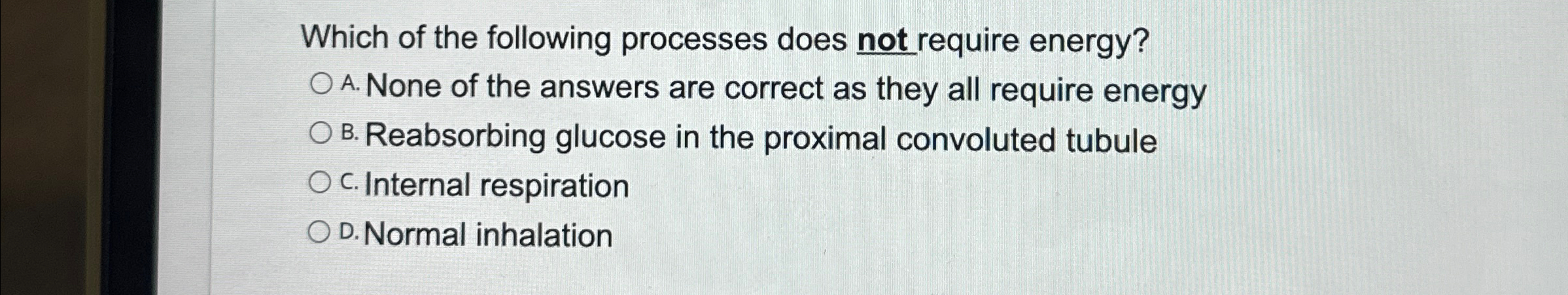 Solved Which of the following processes does not require | Chegg.com