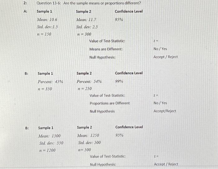 Solved 2: Question 13-6: Are the sample means or proportions | Chegg.com