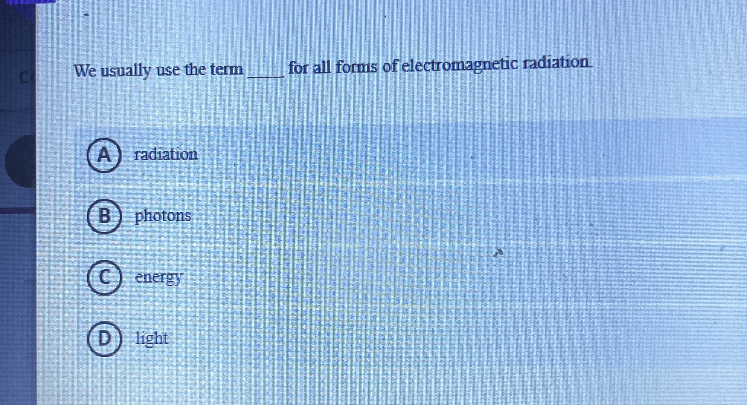 Solved We usually use the term q, ﻿for all forms of | Chegg.com