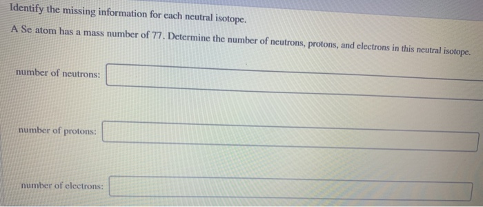 Solved Identify the missing information for each neutral | Chegg.com