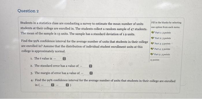 Solved Students in a statistics class are conducting a | Chegg.com