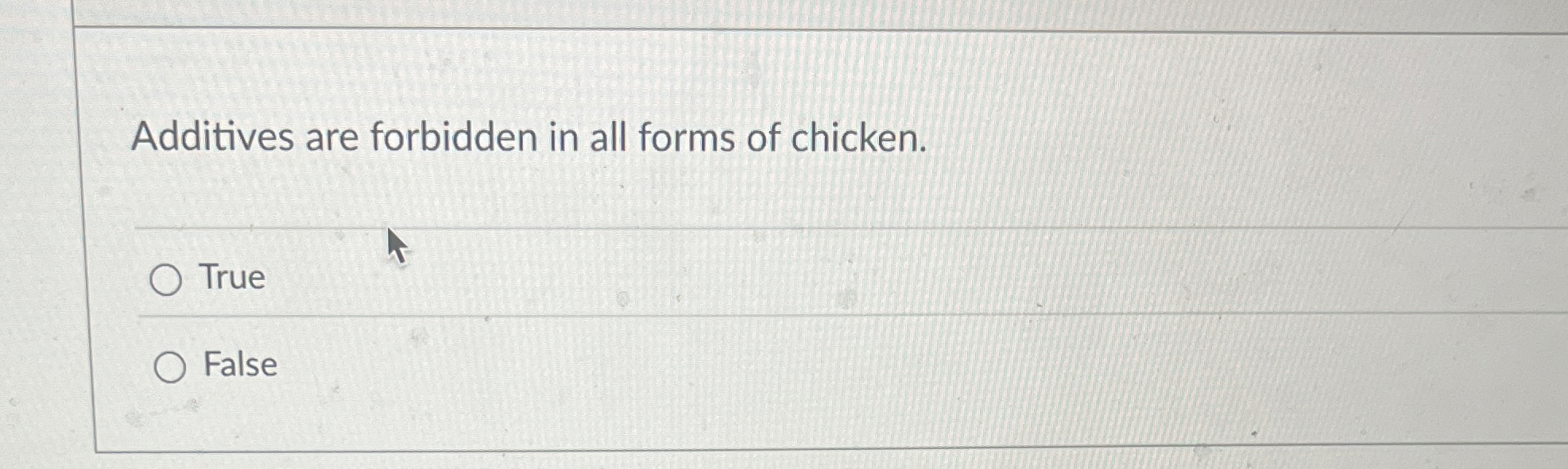 Solved Additives are forbidden in all forms of | Chegg.com