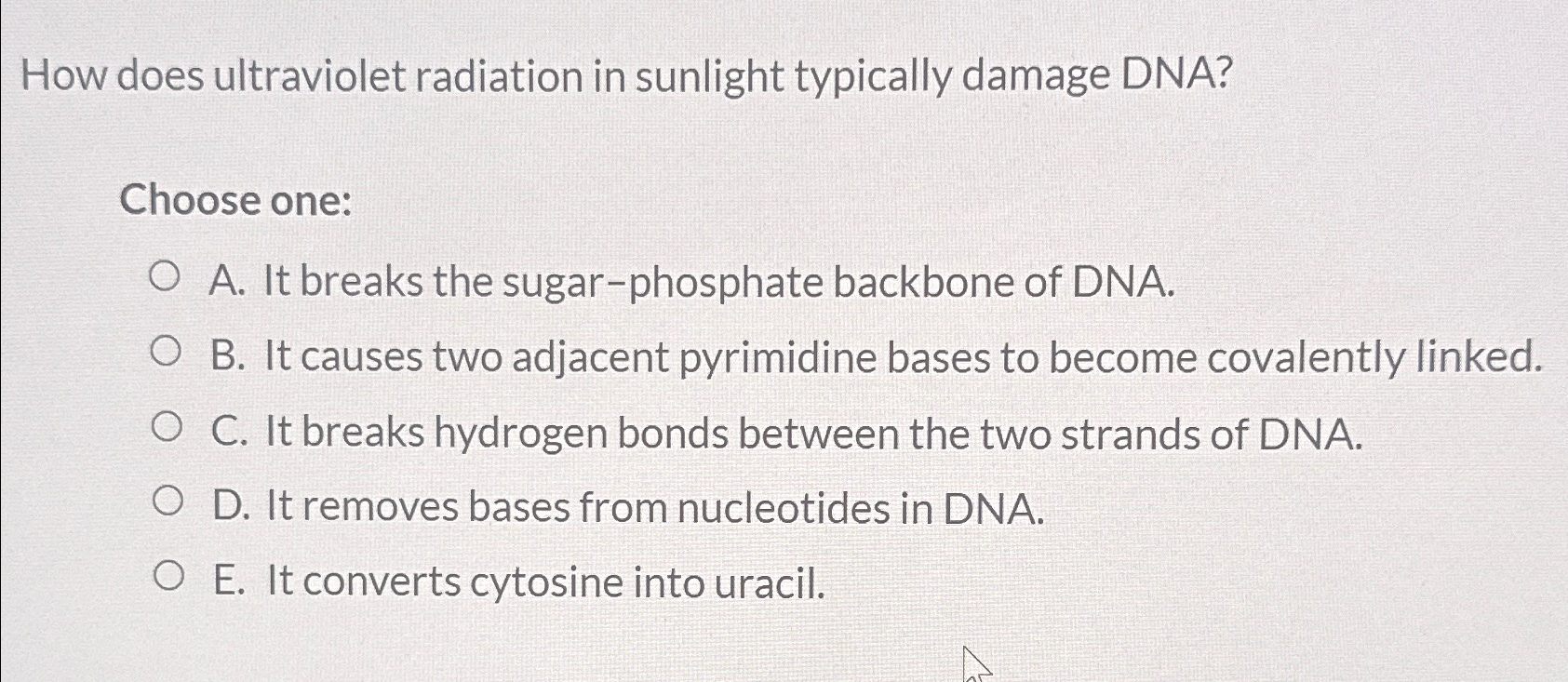 Solved How does ultraviolet radiation in sunlight typically | Chegg.com