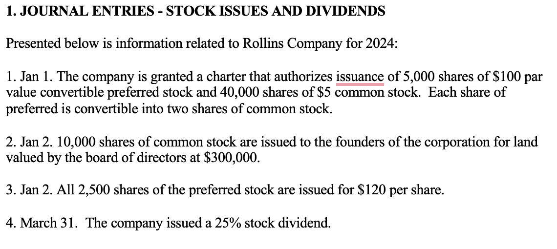 Solved just questions 1 ﻿and 4 ﻿please!JOURNAL ENTRIES - | Chegg.com