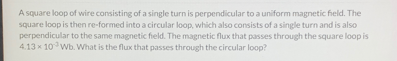 Solved A square loop of wire consisting of a single turn is | Chegg.com