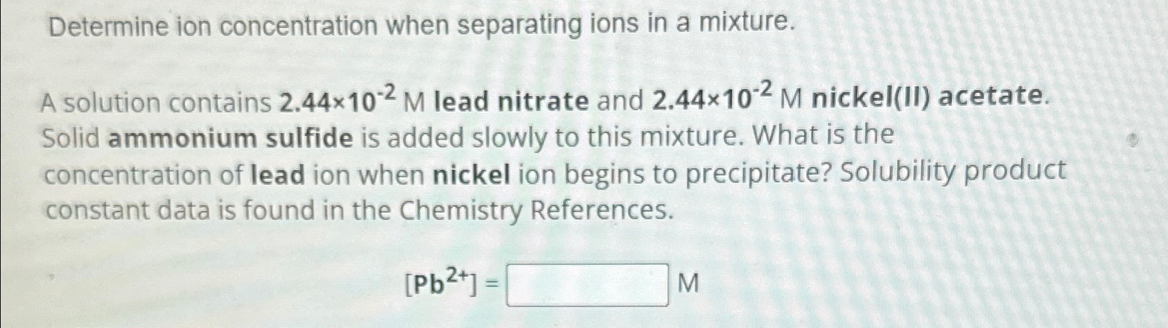 Solved Determine ion concentration when separating ions in a | Chegg.com