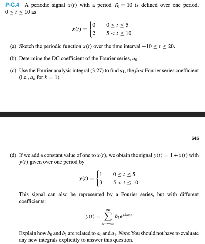 Solved P-C. 4 ﻿A periodic signal x(t) ﻿with a period T0=10 | Chegg.com