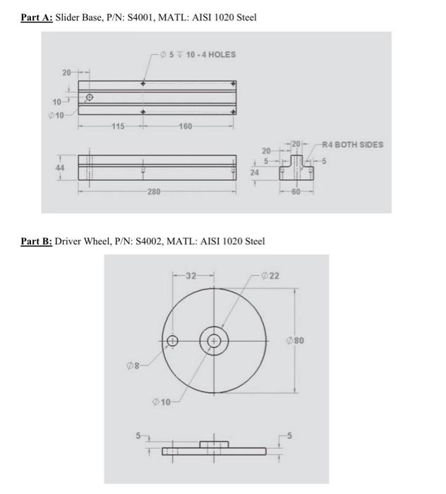 Solved A Slider Assembly, which is illustrated below, is a | Chegg.com
