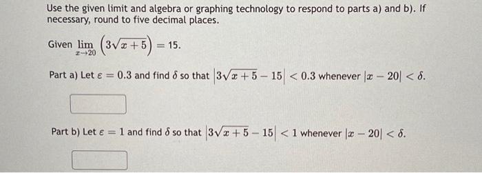 Solved Use the given limit and algebra or graphing | Chegg.com