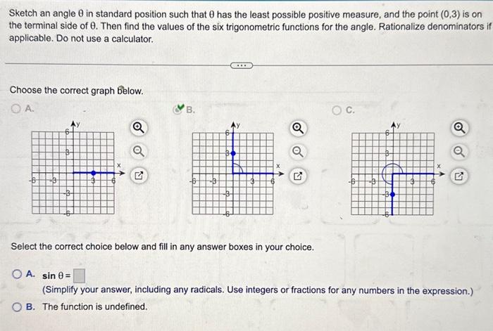 Solved Sketch an angle θ in standard position such that θ | Chegg.com