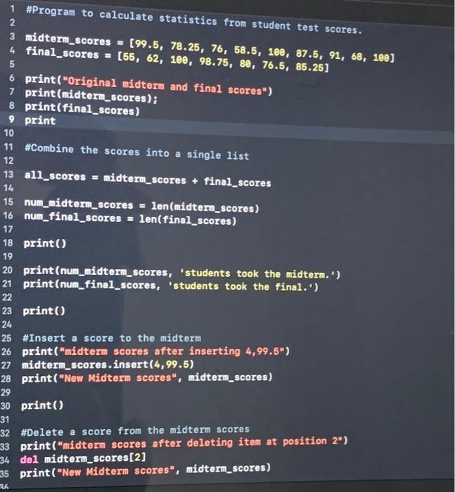 Solved 1 #Program to calculate statistics from student test | Chegg.com