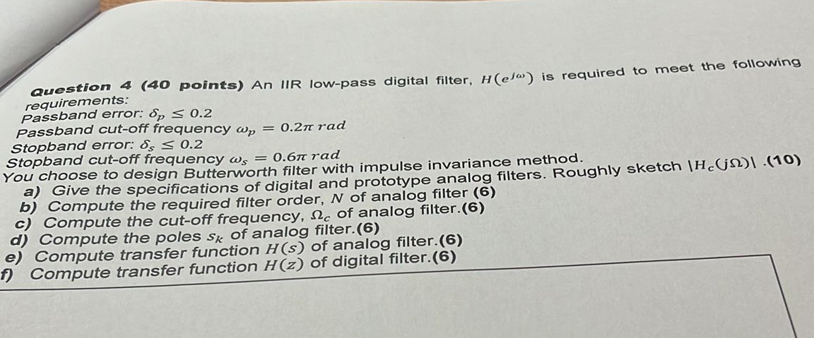 Solved An IIR low-pass digital filter, H(ejω) ﻿is required | Chegg.com