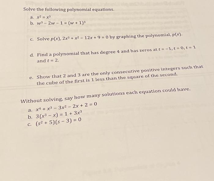 Solve the following polynomial equations. a. x² = x3 | Chegg.com