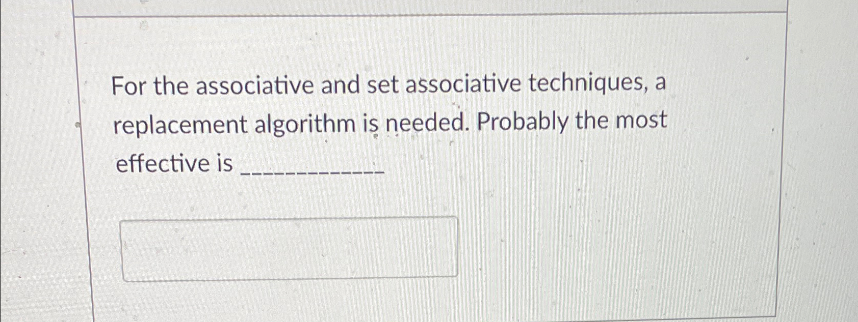 Solved For the associative and set associative techniques, a | Chegg.com