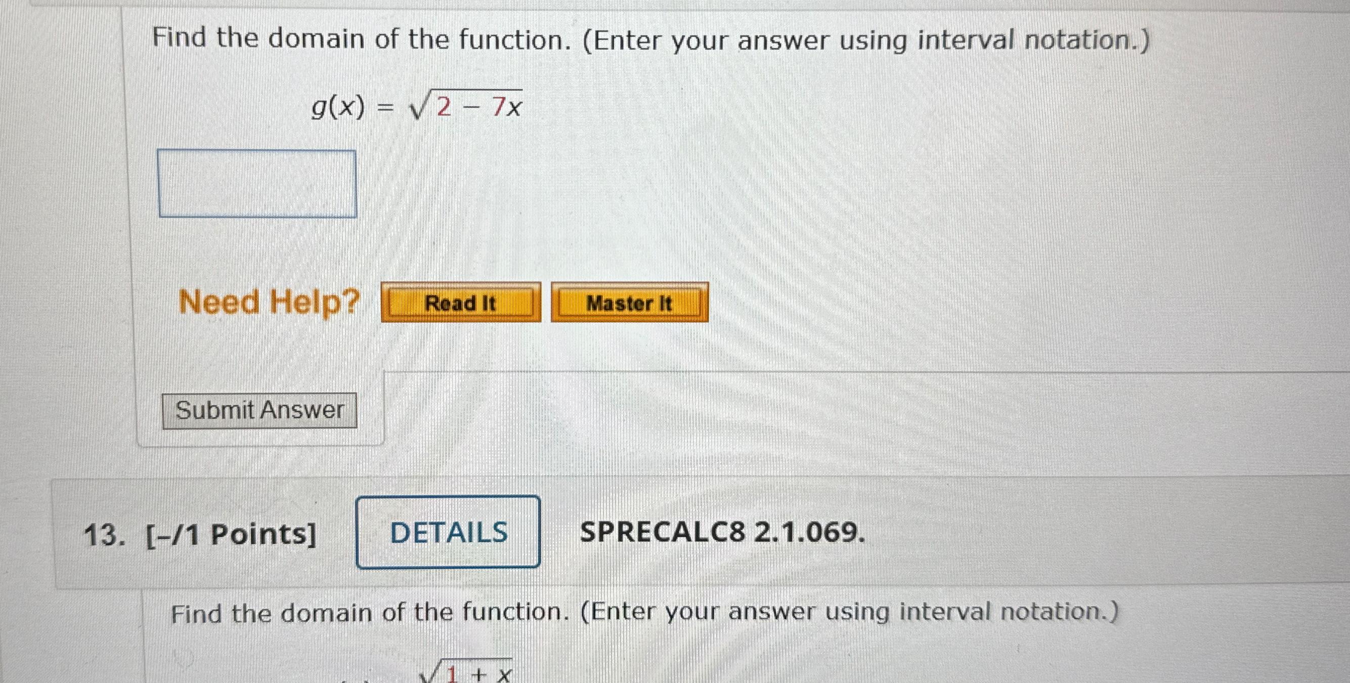 Solved Find the domain of the function. (Enter your answer | Chegg.com