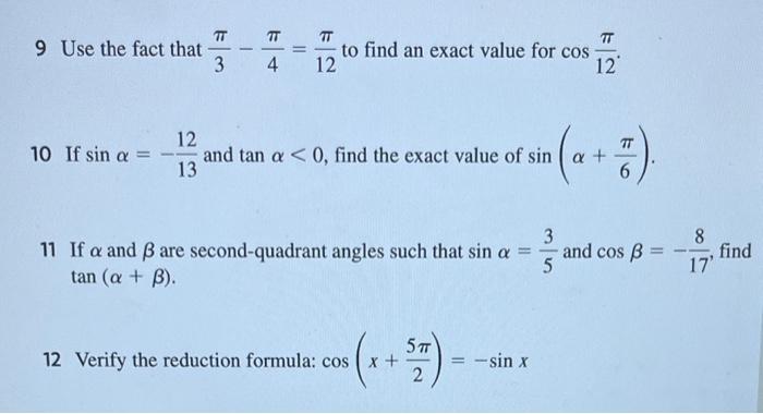 Solved 9 Use the fact that 3π−4π=12π to find an exact value | Chegg.com